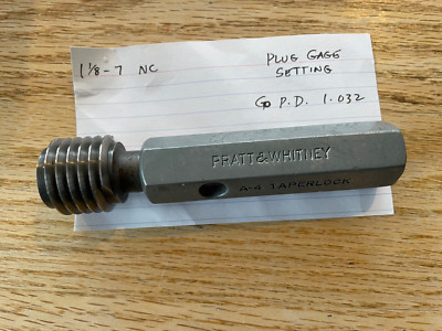 1-1/8 - 7 NC THREAD GAGE PLUG SETTING P.D. 1.0322 GO PRATT & WHITNEY | eBay