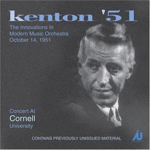 Kenton '51 The Innovations In Modern Music Orchestra October 14, 19151 ...