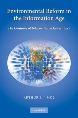 Environmental Reform in the Information Age: The Contours of ...