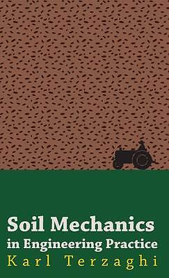 Soil Mechanics In Engineering Practice by Karl Terzaghi (Hardcover ...