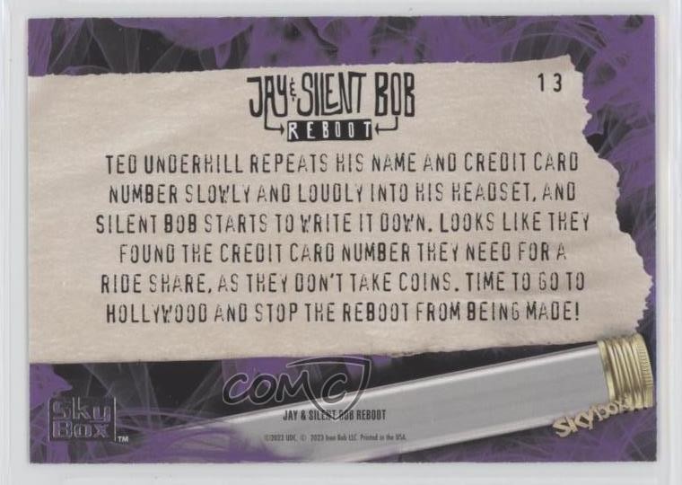 2023 Skybox Jay & Silent Bob Reboot Snoogans 711/799 Ted Underhill #13 ...