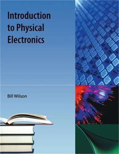 Introduction to Physical Electronics (Paperback or Softback) 1616100443 ...