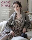 Aran Knits: 23 Contemporary Designs - Paperback, by Storey Martin ...