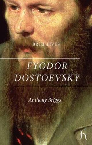 Anthony Briggs Brief Lives: Fyodor Dostoevsky (Taschenbuch) | eBay