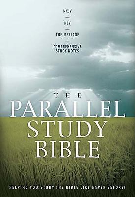 Parallel Study Bible : NKJV - NCV - the Message - Comprehensive Study ...