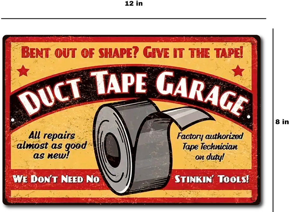 Funny Duct Tape Garage Tin Metal Sign Garage Repair Shop Man Cave ...