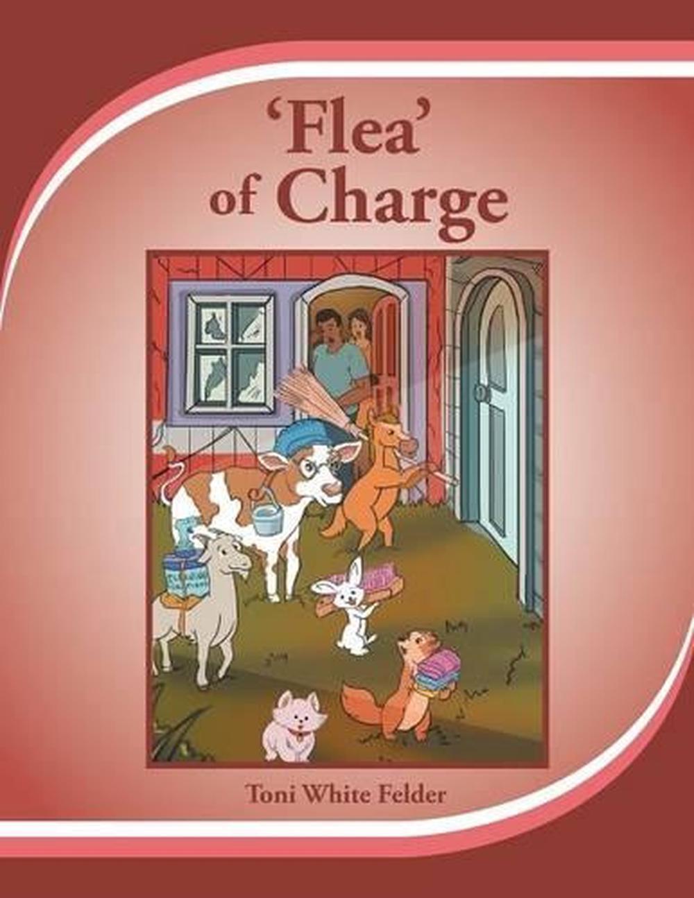 Flea Of Charge by Toni White Felder (English) Paperback Book ...