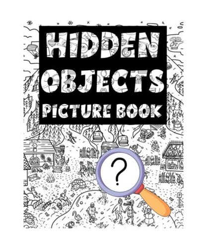 Hidden Objects Picture Book For Adults: Seek And Find The Hidden ...