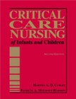 Critical Care Nursing of Infants and Children by Martha A Q Curley ...
