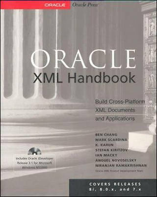 Oracle XML Handbook by et al, Ben Chang, Mark Scardina (Mixed Media, 2000) for sale online | eBay
