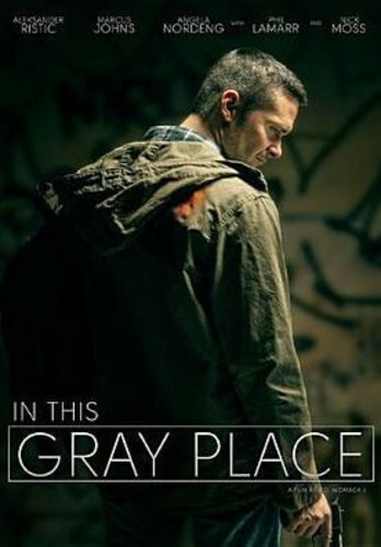 In This Gray Place DVD - DVD - Very Good - Aleksander Ristic,Marcus Johns,Angel 812034035244| eBay