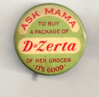 Vintage pin D=ZERTA Convenience Food Ask MAMA Pudding "It's Good" w ...