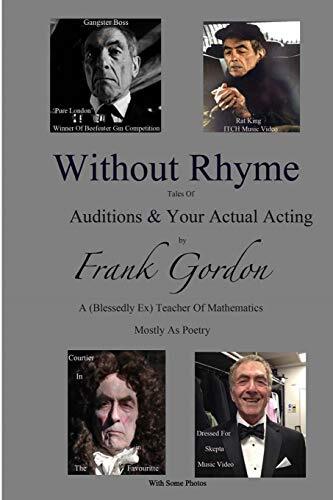 Without Rhyme: Auditions & Actual Acting: An Actors Attempt At Life ...