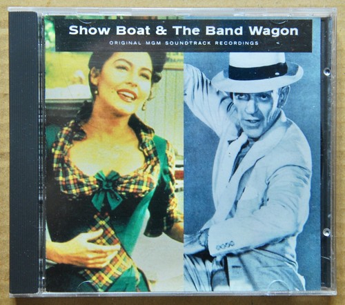 ALBUM CD - SHOW BOAT & THE BANDWAGON - ORIGINAL SOUNDTRACK RECORDINGS ...