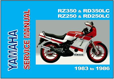 YAMAHA Workshop Manual RD250 RD350 RD350LC RZ250 RZ350 1983 1984 1985 ...