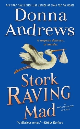 Donna Andrews Stork Raving Mad (Paperback) (UK IMPORT) 9781250157904| eBay