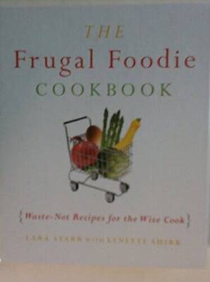 The Frugal Foodie Cookbook - Hardcover - VERY GOOD | eBay