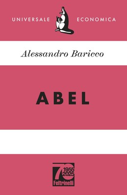 Libri Alessandro Baricco - Abel. Ediz. 70O Anniversario | eBay