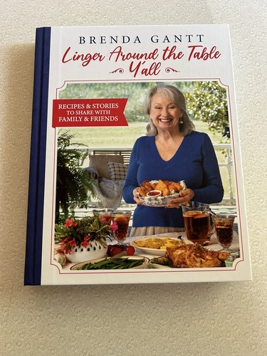 Brenda Gantt Linger Around the Table, Y'all by Brenda Gantt (2022 ...