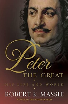 Peter the Great: His Life and Work:..., Robert K. Massi | eBay Australia