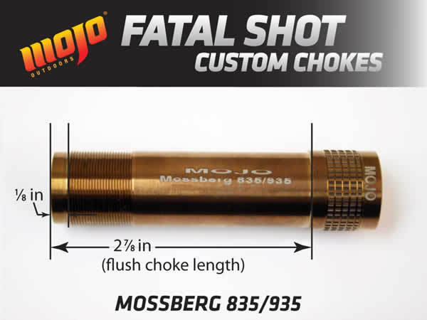 MOJO OUTDOORS FATAL SHOT CHOKE TUBE MOSSBERG 835/935 - TURKEY .680 | eBay