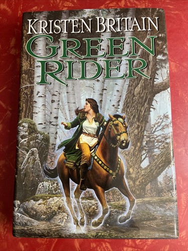 Green Rider : A Novel by Kristen Britain 1998 Fantasy Daw Hardcover ...