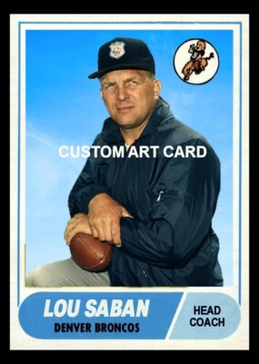 Lou Saban Denver Broncos Custom Made Football Art Card | eBay