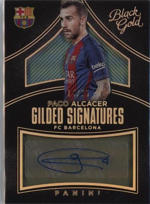 2016-17 Panini Black Gold - Gilded Signatures Paco Alcacer #GS-PA Holo ...