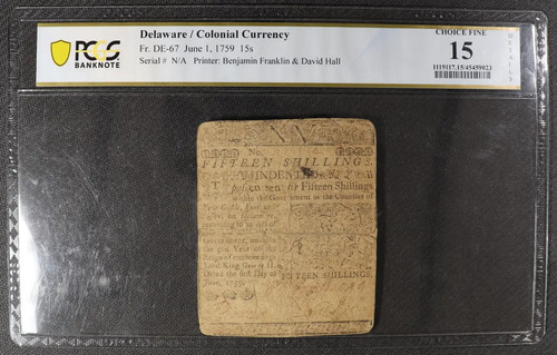 Delaware 1759 15 Shillings printed by Benjamin Franklin PCGS 15 Details ...