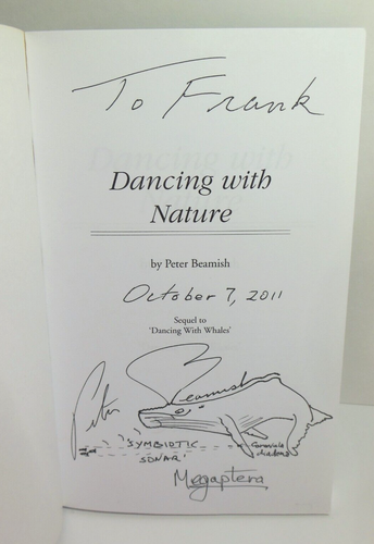 Dancing with Nature Animal Human Communications Whales SIGNED Peter ...