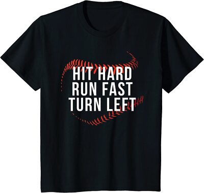 Hit Hard Run Fast Turn Left Funny Baseball Player Youth Unisex T-shirt ...