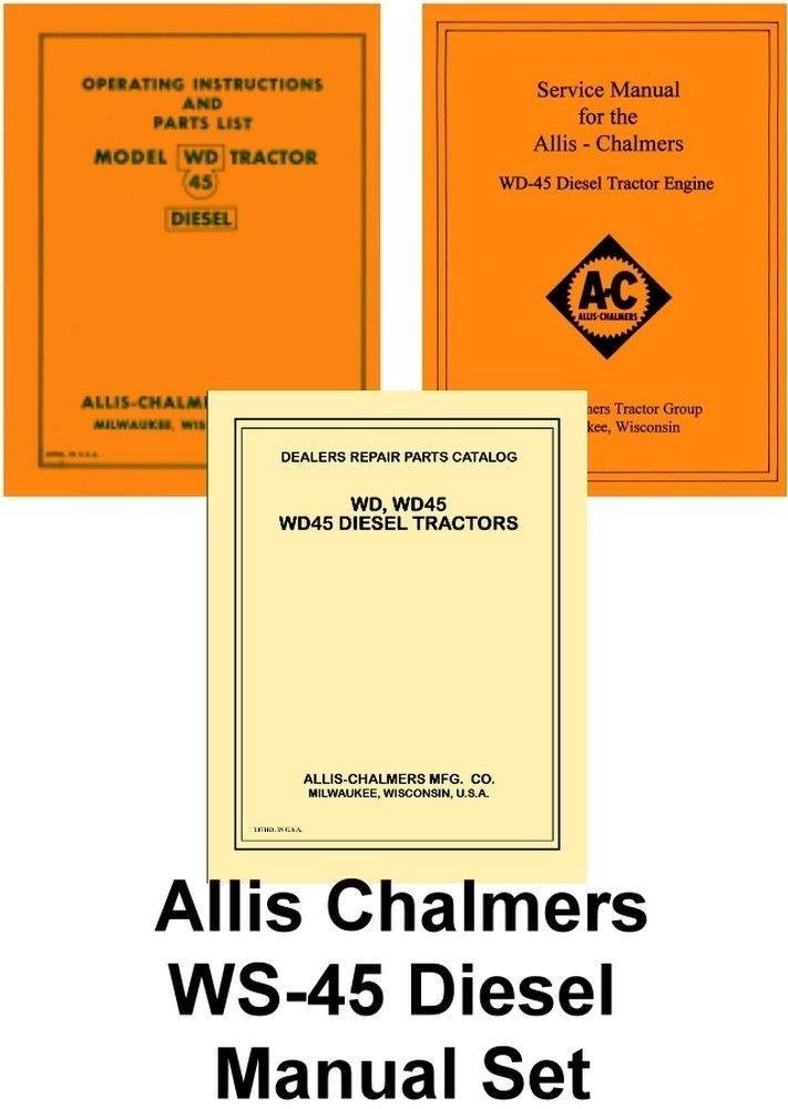 Allis Chalmers WD-45 WD45 Diesel Tractor Operators Service Parts List ...