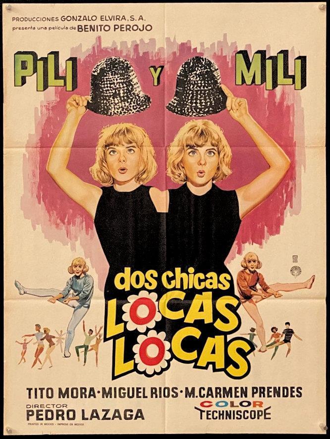 F434 DOS CHICAS LOCAS LOCAS original Mexican poster 1965 Pili & Mili | eBay