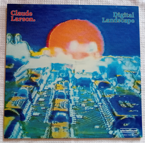 VERY RARE LP ELECTRO SYNTH-POP CLAUDE LARSON - DIGITAL LANDSCAPE - 1983 ...