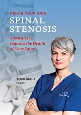 Rehab Your Own Spinal Stenosis: strategies - Paperback, by Night PT ...