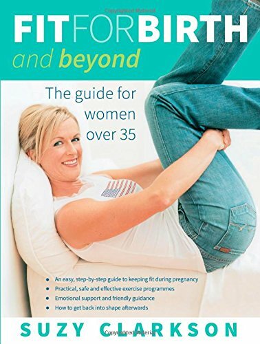Fit for Birth and Beyond by Suzy Clarkson Book The Fast Free Shipping ...