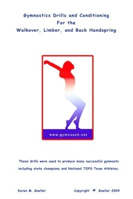 Gymnastics Drills ... Walkover, Limber, Back Handspring by Karen, M ...