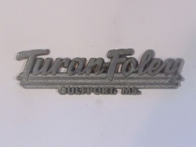 Vintage Turan-Foley Chevrolet Gulfport Mississippi Metal Dealer Badge ...