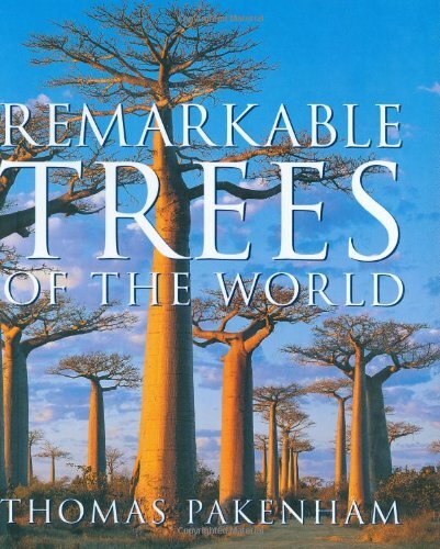 Remarkable Trees of the World By Thomas Pakenham. 9780297843498 | eBay
