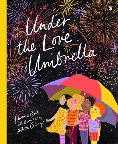 Under the Love Umbrella By Allison Colpoys (artist) Davina Bell | eBay