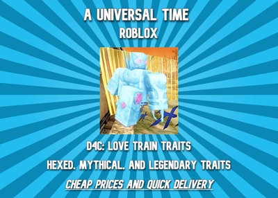 AUT | D4C: LOVETRAIN TRAITS | A UNIVERSAL TIME | ROBLOX | CHEAP AND ...