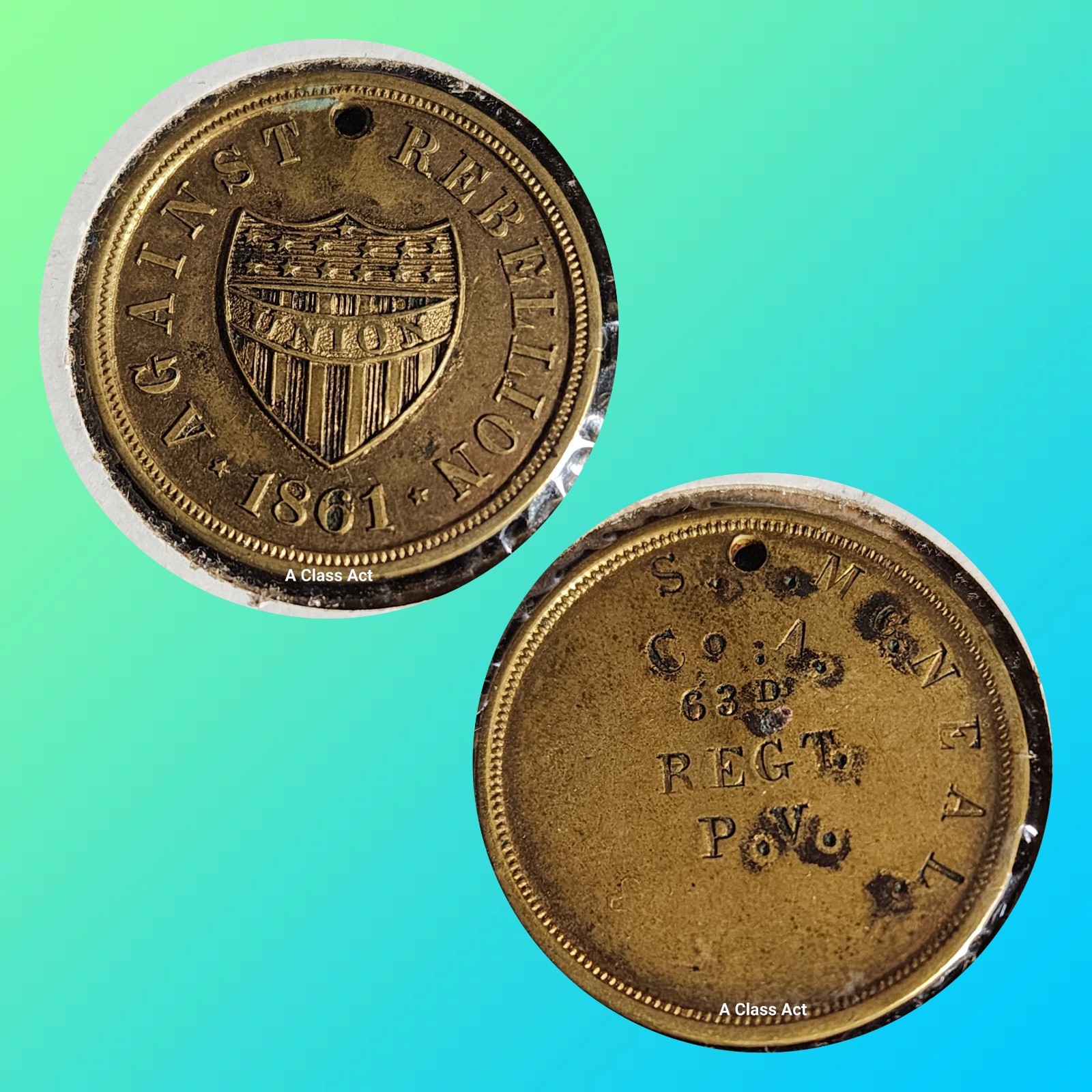 War Of 1861 Union Eagle Civil War Dog Tag S McNeal 63rd Regt. P.V. Our ...