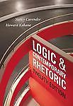 Logic and Contemporary Rhetoric: The Use of Reason in Everyday Life ...