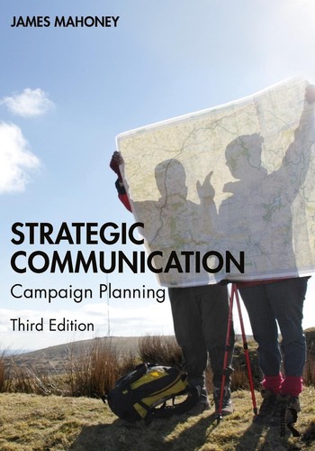 Strategic Communication: Campaign Planning by James Mahoney Paperback ...