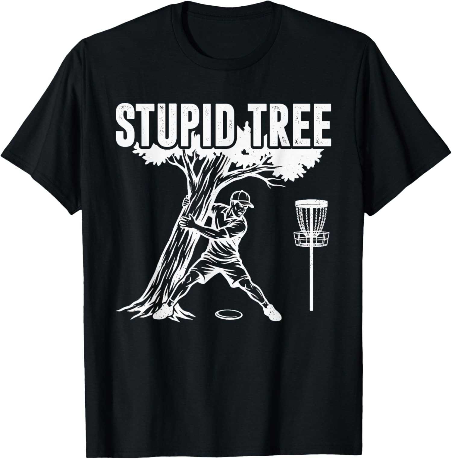 Funny Angry Disk Golf Player Saying Stupid Tree Unisex T-Shirt | eBay UK