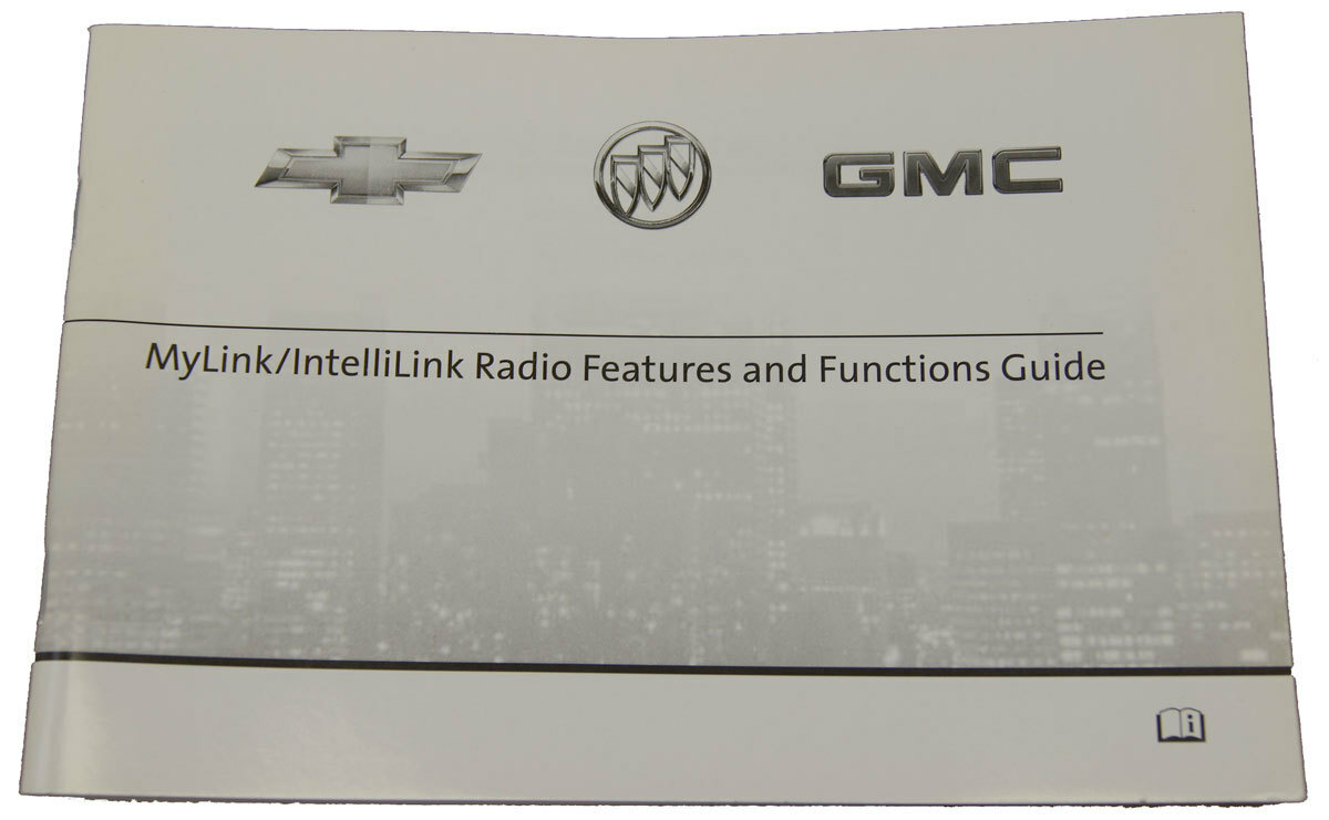 2012 GM Chevrolet Buick GMC MyLink / IntelliLink Radio Booklet New OEM ...