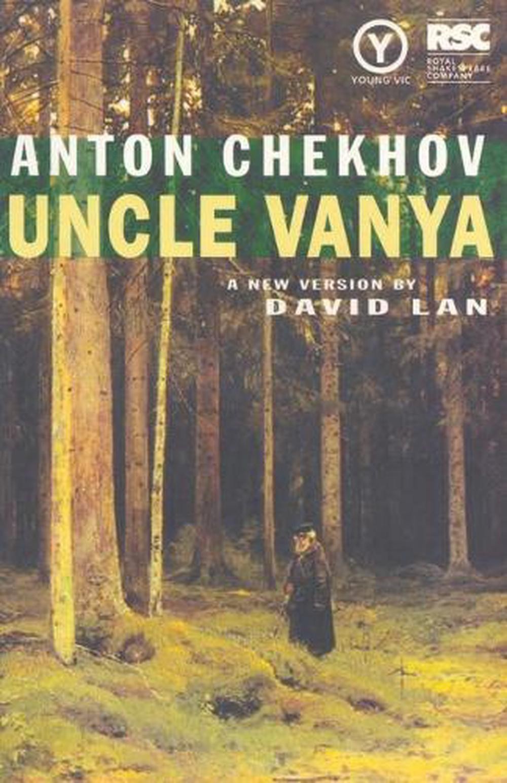 Uncle Vanya: Scenes from Country Life by Anton Chekhov (English ...