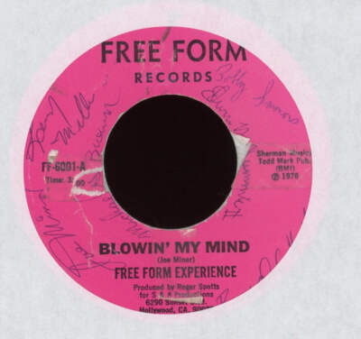 Free Form Experience - Blowin' My Mind on Free Form Records Sweet Soul ...