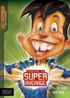 Growing Up Super Average: The Adventures of Average Boy - Paperback ...