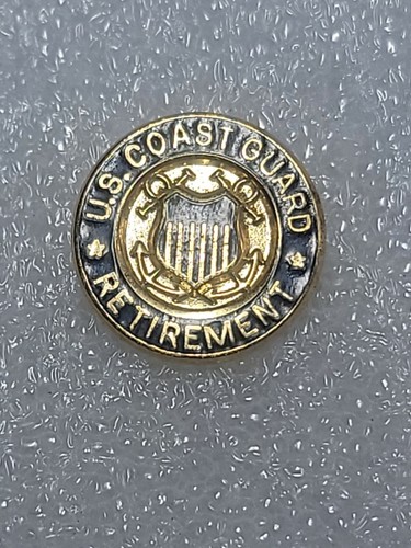 US COAST GUARD Enamel Lapel Pin RETIREMENT Military USCG P12637 Navy ...